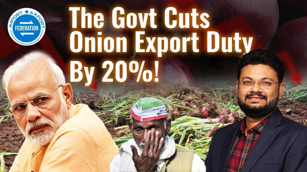 Actions for Exporters & Farmers on 20% Onion Export Duty Cut