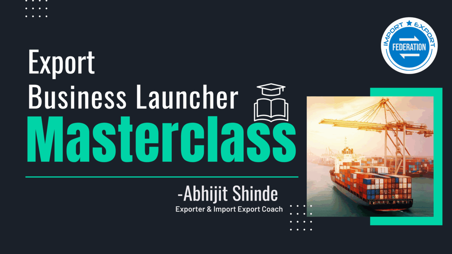 Learn Import Export Course Online & Offline And Attend Tours